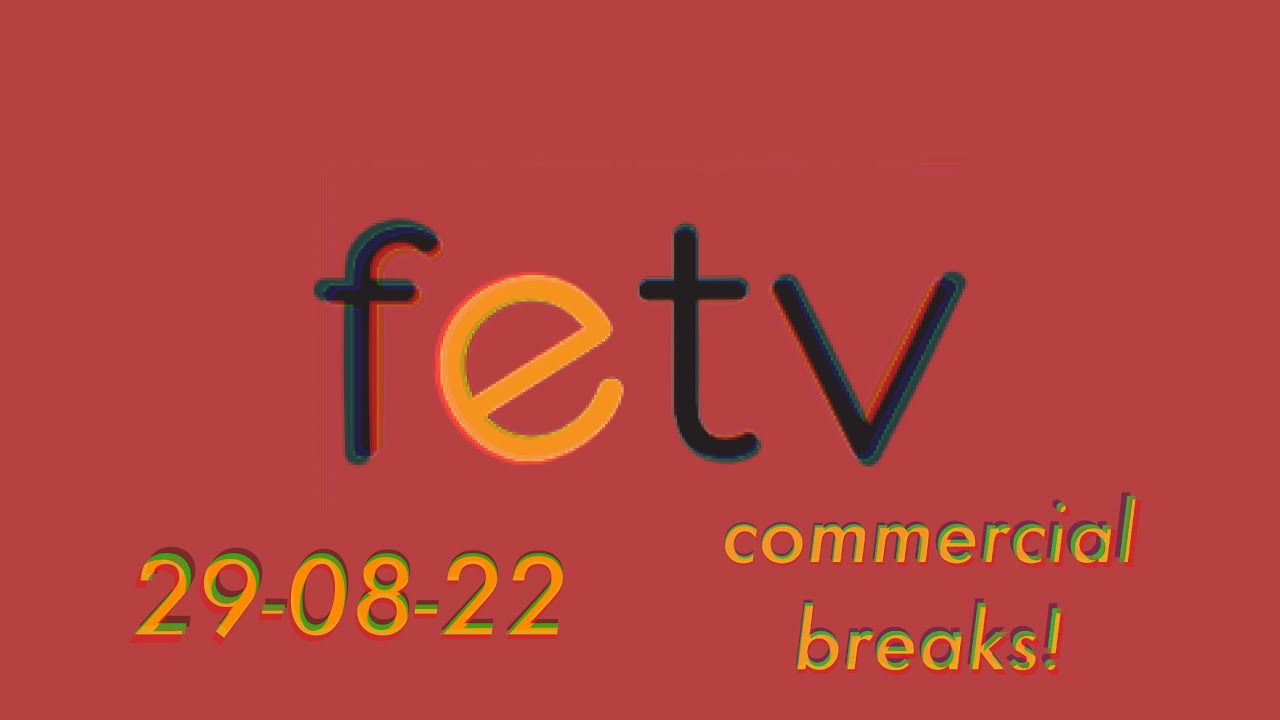 FETV (Family Entertainment Television) commercial breaks! (29-08-22 ...