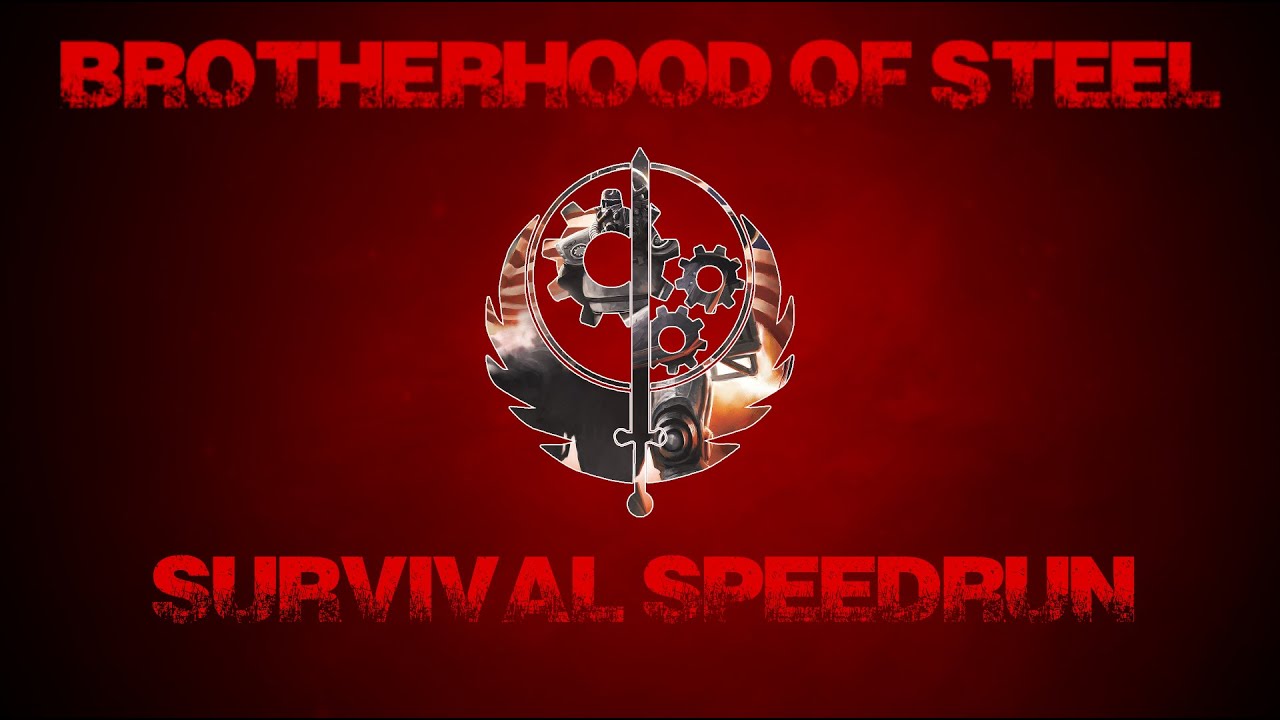Fallout 4 Survival Mode Glitchless Speedrun: Brotherhood of Steel ...