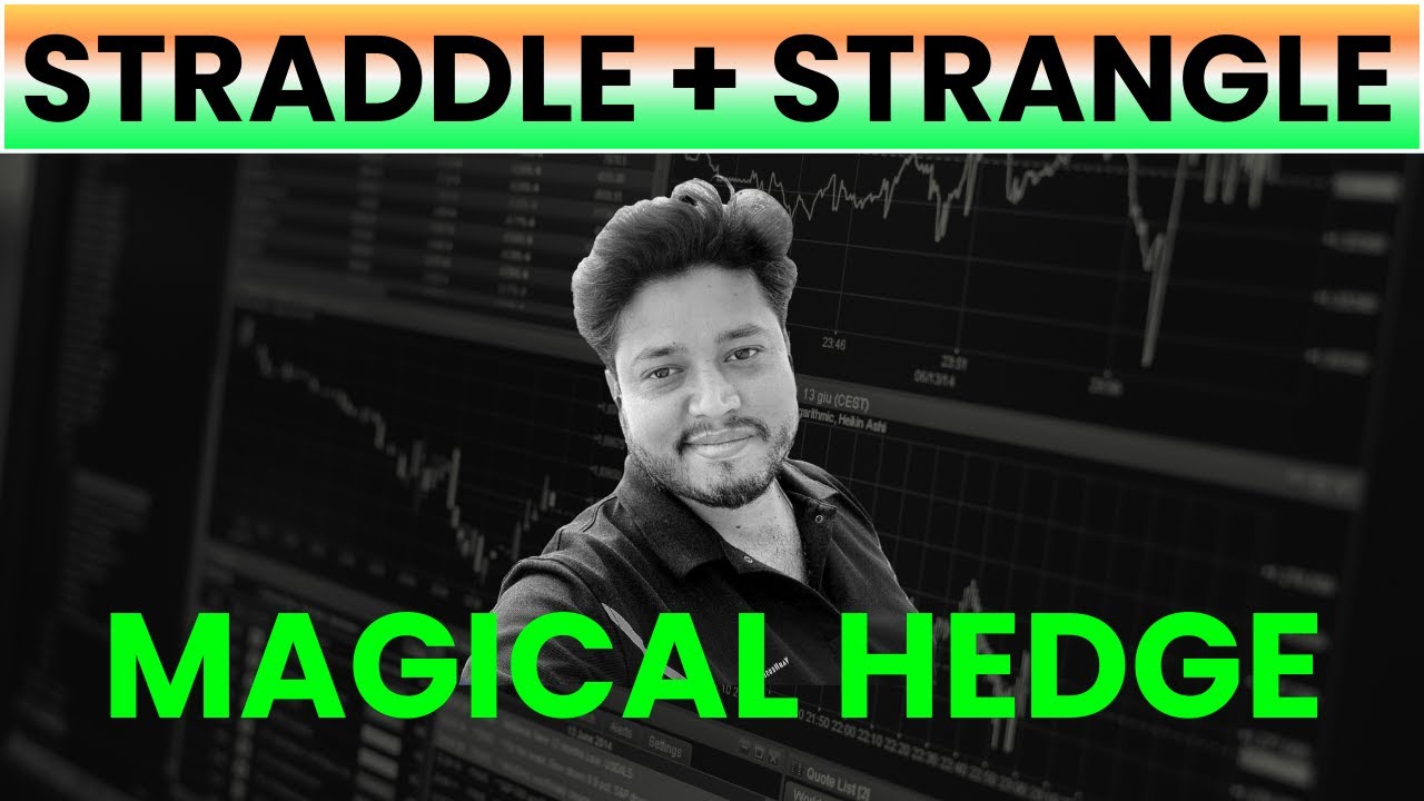 MAGICAL HEDGE - Strangle + Straddle | Options Flavour - YouTube