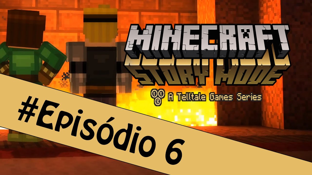 Minecraft: StoryMode - Adventure Pass - Episódio 6 - YouTube