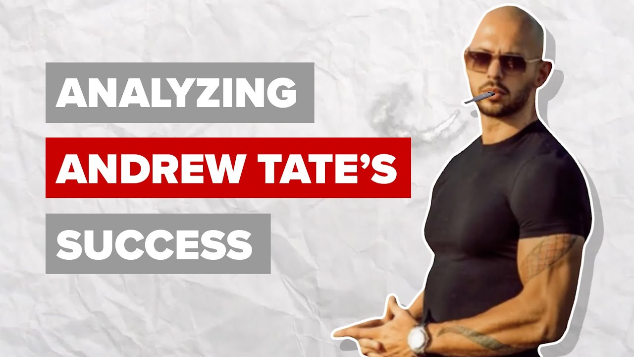 Analyzing Andrew Tate's Success: The Genius Behind His Marketing Moves ...