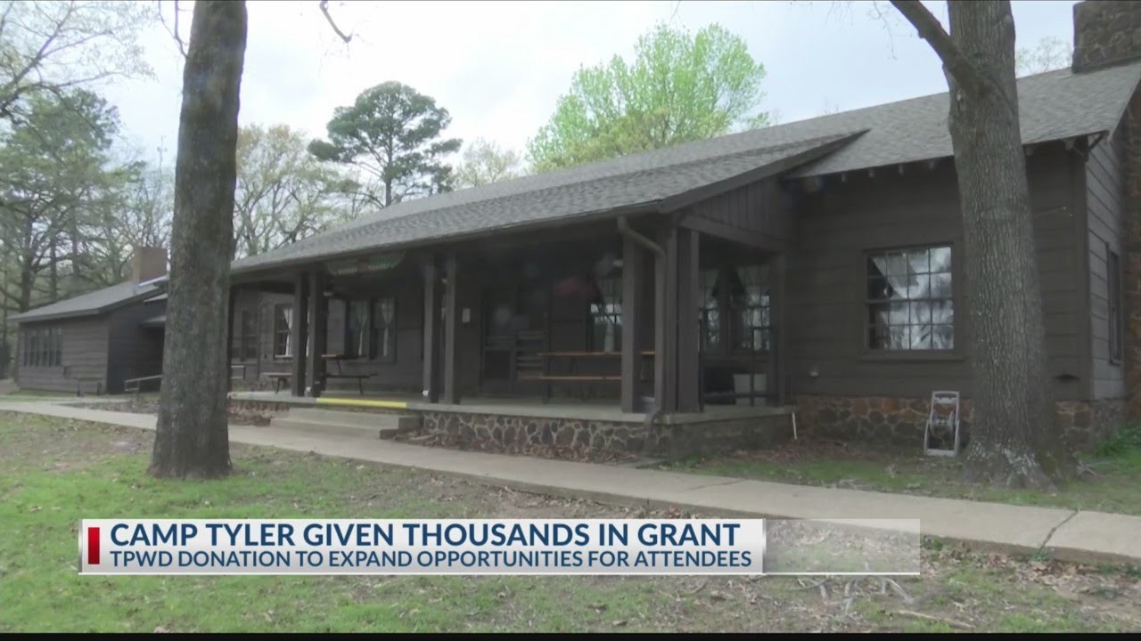 Camp Tyler given $58,000 in grants from Texas Parks and Wildlife - YouTube