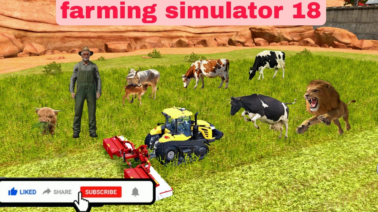 Farming Simulator 18 | Realistic Farming with Animals & Tractor ...