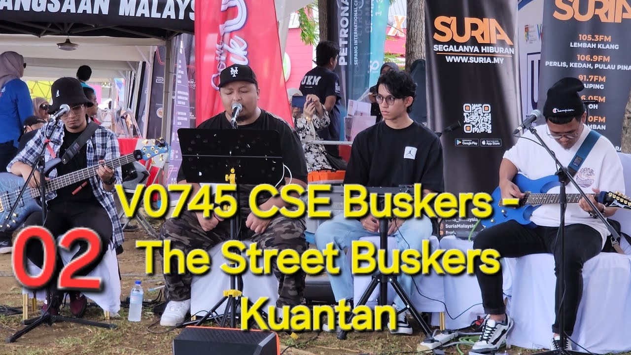 V0745 CSE Buskers - The Street Buskers Kuantan di Pesta Kuantan 188. 2 ...