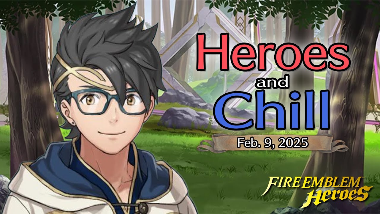 [VOD] Fire Emblem Heroes (February 9, 2025) - YouTube