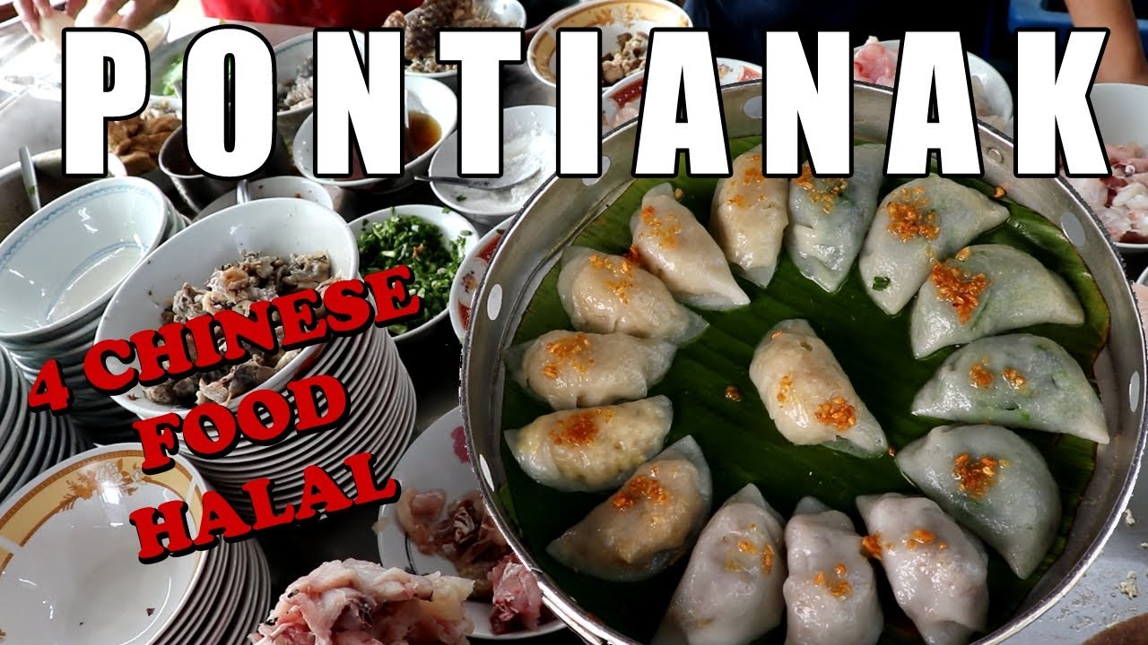 4 CHINESE FOOD HALAL DI PONTIANAK!!! - YouTube