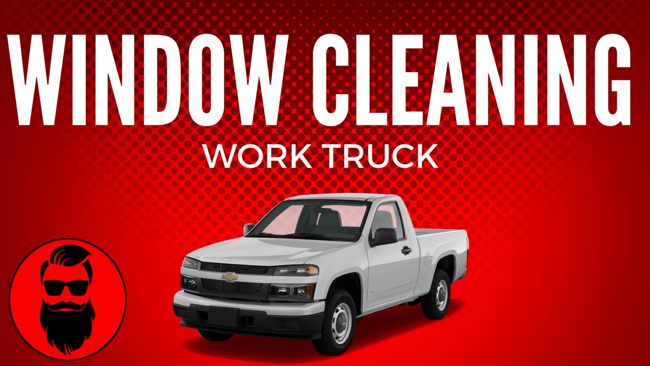 My Window Cleaning Work Truck Version 2.0 - YouTube