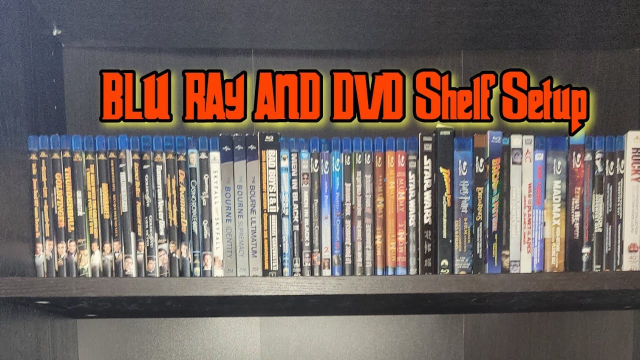 Blu-Ray and DVD Shelf Setup - YouTube