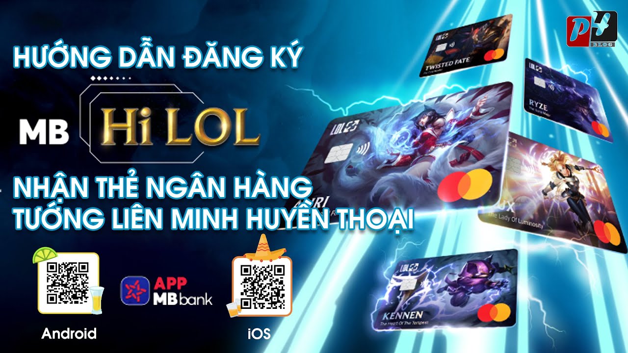 Hướng Dẫn Đăng Ký Nhận Thẻ Ngân Hàng In Tướng LOL - MB LOL | Pham Huy ...
