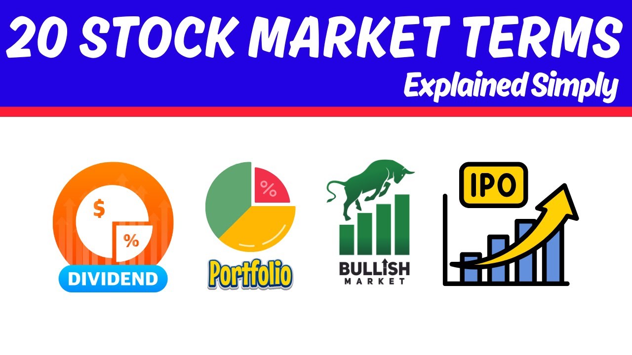 20 Stock Market Terms Explained - For Beginners - YouTube