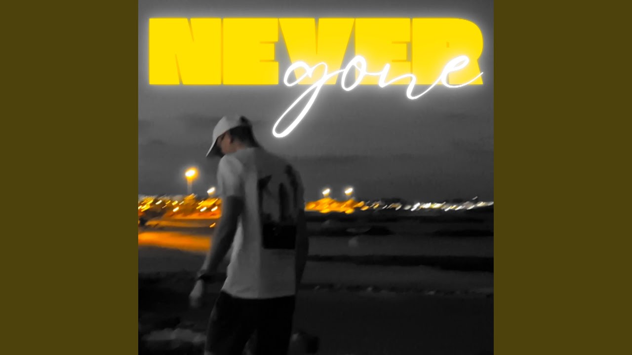 never gone - YouTube