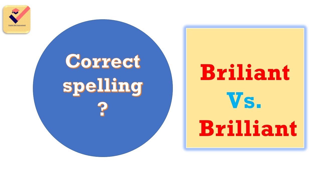 Briliant Vs. Brilliant | Correct Spelling of English Word | English ...