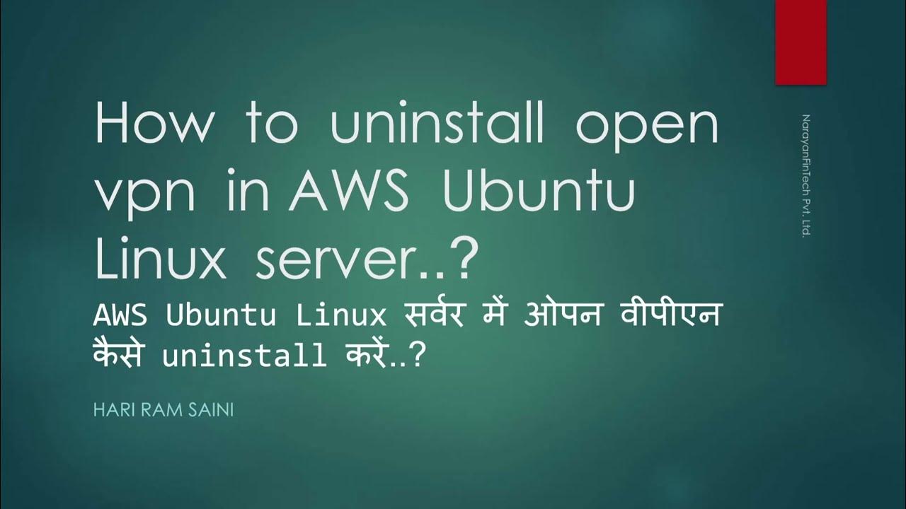 How to uninstall OpenVpn Access Server from AWS Linux Ubuntu Server in Hindi - YouTube
