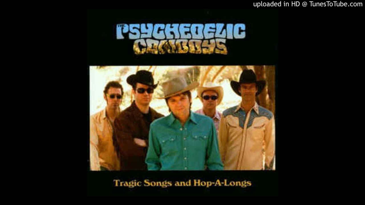 Psychedelic Cowboys - Goodbye Louise - YouTube