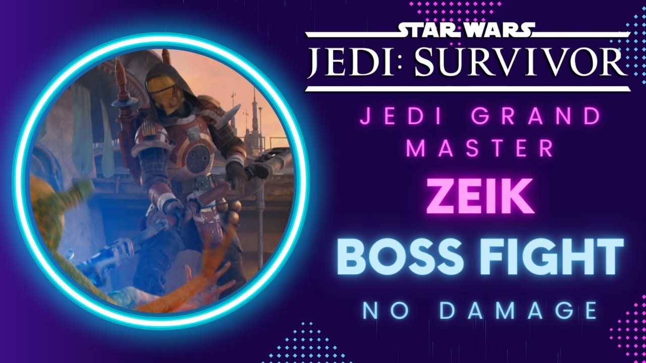 Zeik Boss Fight | No Damage | Jedi Grand Master Difficulty | No Damage ...