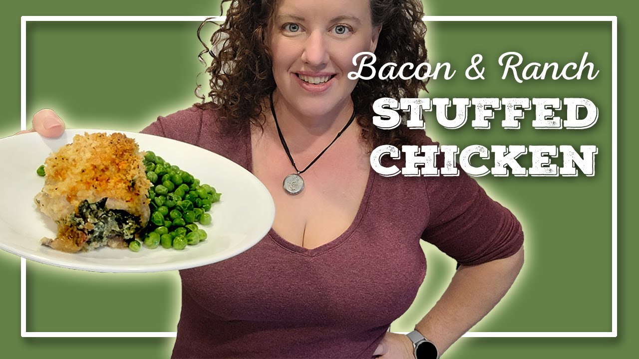 Bacon Ranch Stuffed Chicken | Company Meal - YouTube
