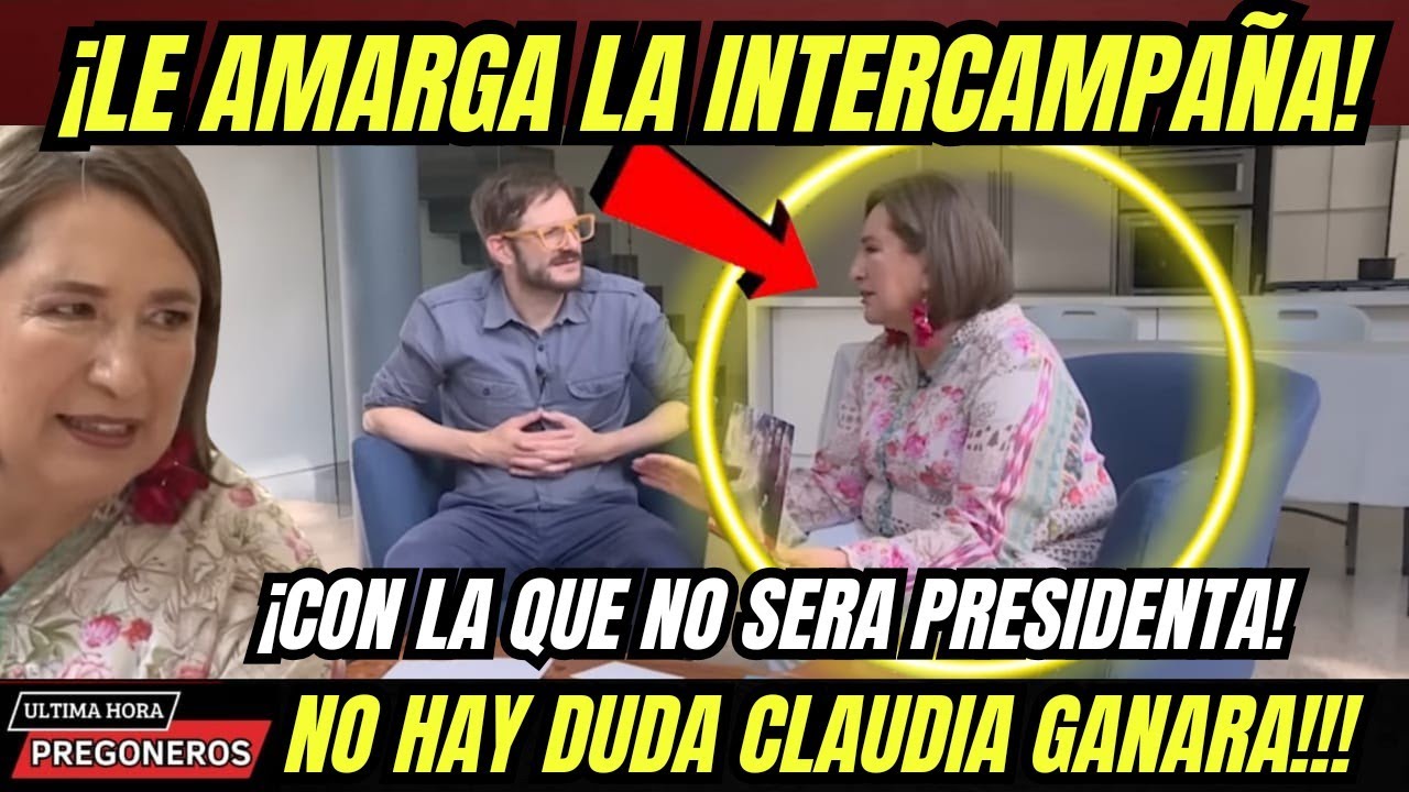 ¡LE AMARGA LA INTERCAMPAÑA! ¡CON LA QUE NO SERA PRESIDENTA! NO HAY DUDA ...