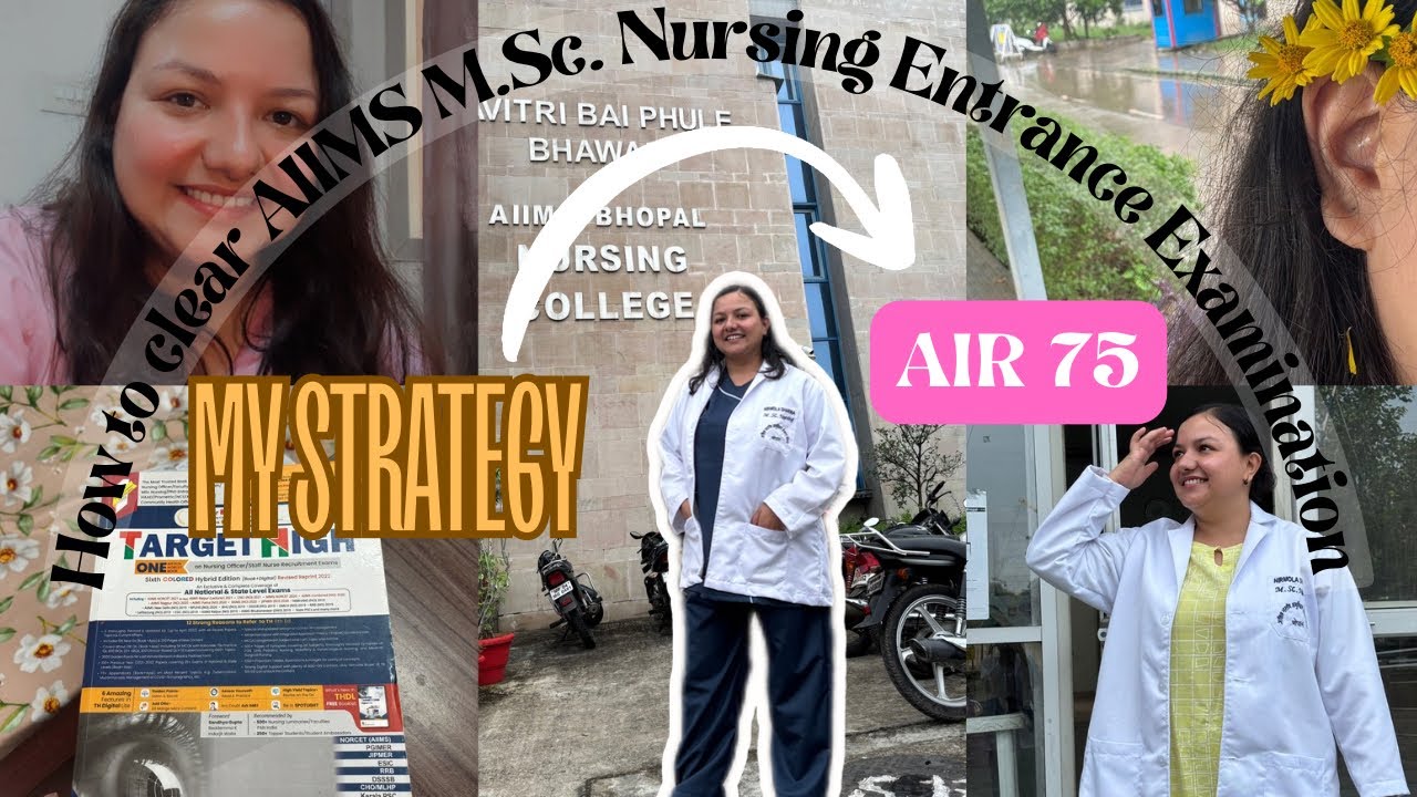 How to Crack AIIMS M.Sc Nursing Entrance Examination | My Strategy ...