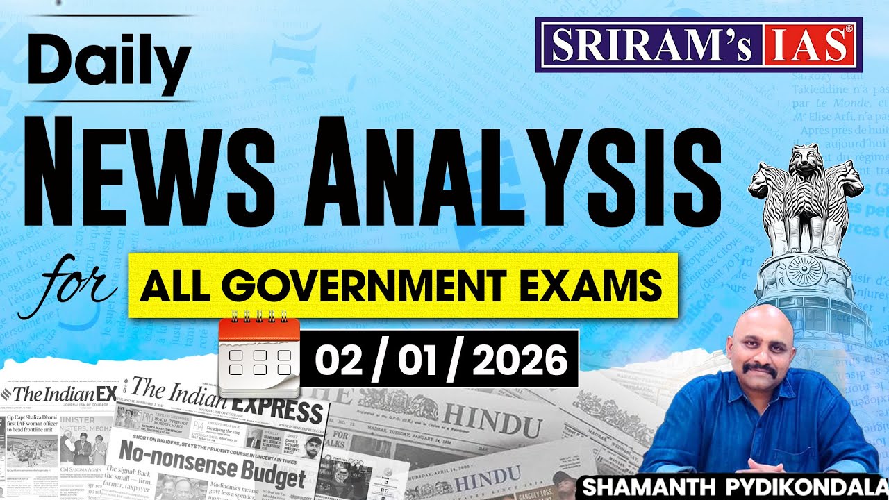 Daily News Analysis for All Government Exams | 2nd Jan 2026 | Hindu ...