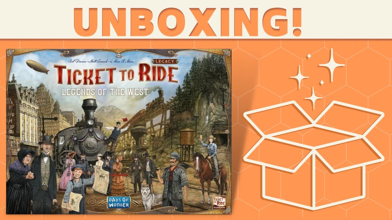Ticket to Ride Legacy: Legends of the West - Unboxing! - YouTube