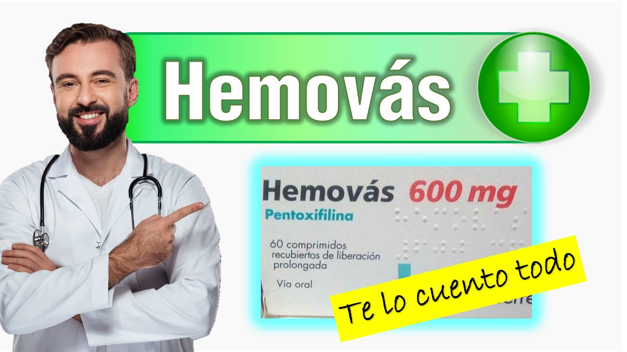 💊💊HEMOVAS 600 mg 💊💊( nombres + precio + usos + dosis +eficacia +efectos ...
