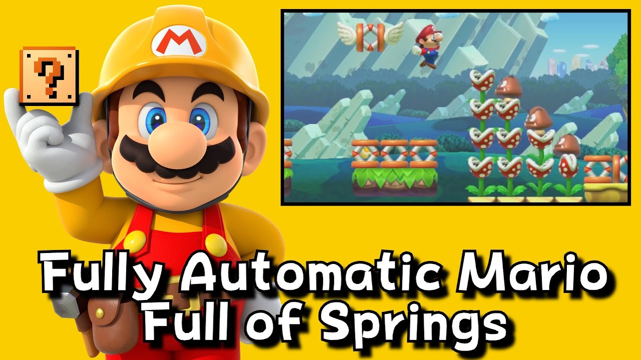 Super Mario Maker - Fully Automatic Mario Full of Springs (New Super ...