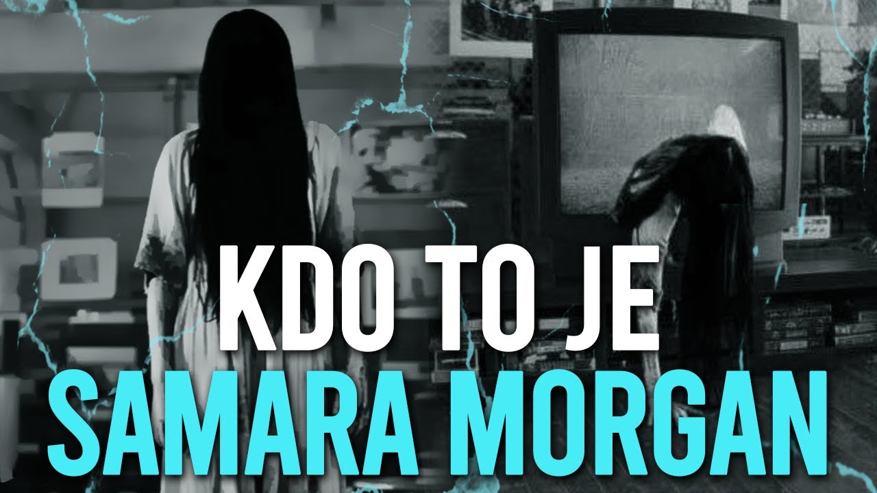 KDO TO JE ☜ - Samara Morgan (Sadako Yamamura) - YouTube