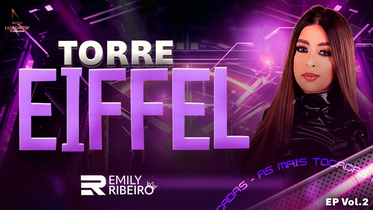 AS MAIS TOCADAS COM EMILY RIBEIRO - TORRE EIFFEL - YouTube
