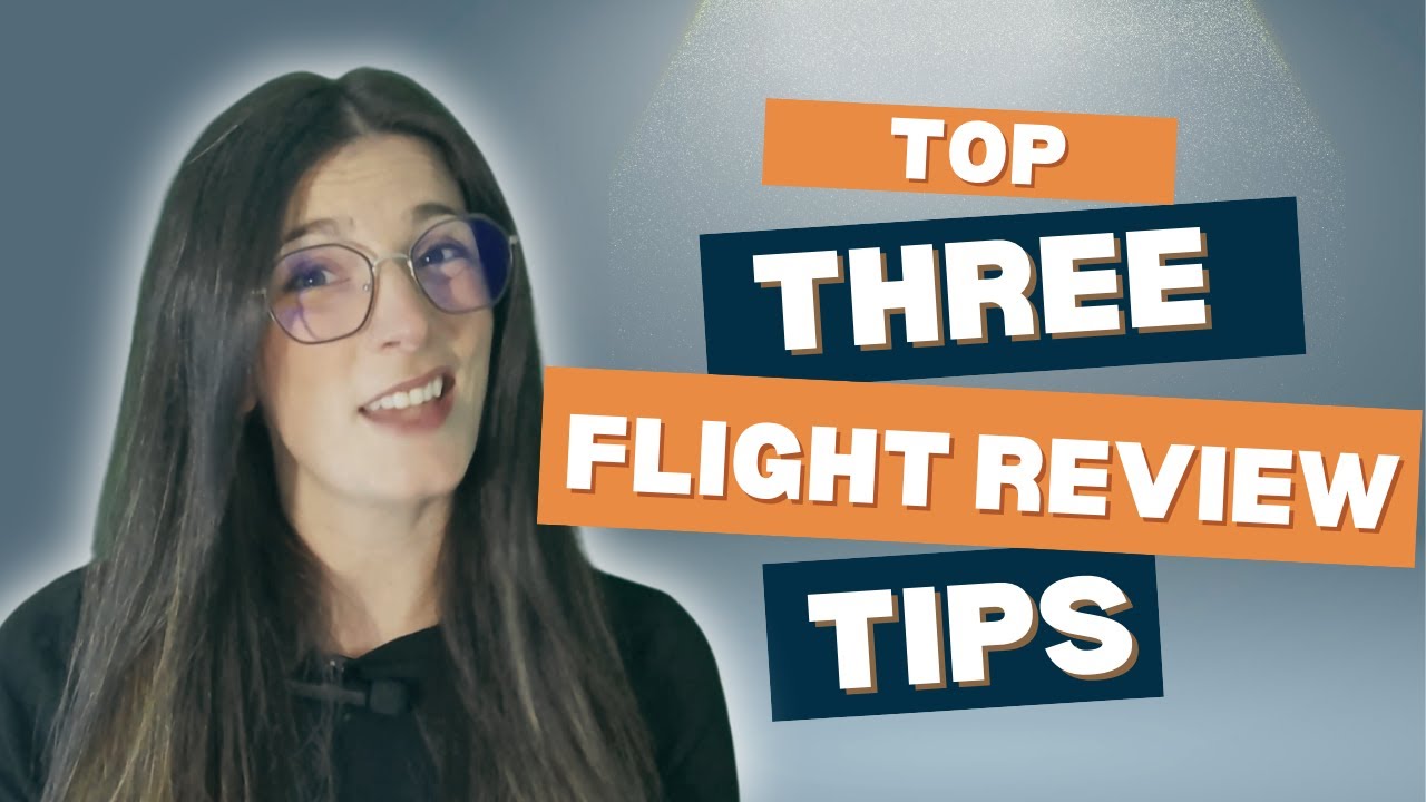 Top 3 Crucial Tips for a Successful Flight Review - YouTube