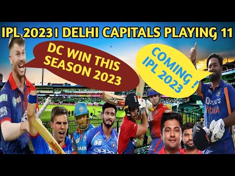 IPL 2023। Delhi Capital Final squad। DC team playing 11 status।Delhi ...