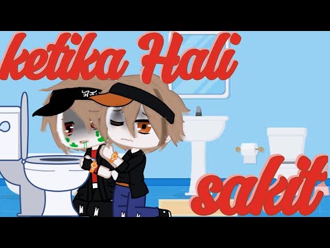 ✨ketika Hali sakit✨||gcmm Indonesia||AU||gcmm BoBoiBoy||#gcmmMilha