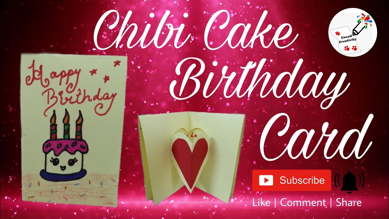 Chibi Cake Pop-Up Birthday Card - BFF Birthday Special | Card Making ...