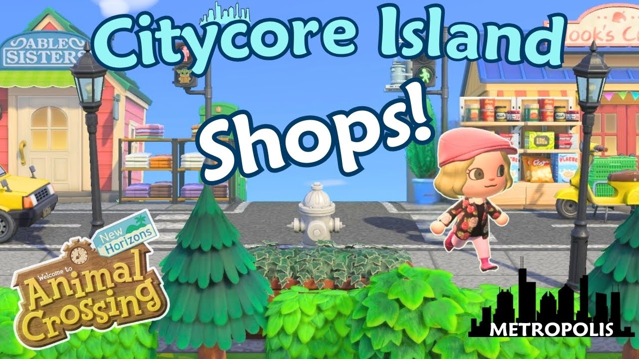Citycore | Shops! | ACNH Shops | Animal Crossing New Horizons ACNH City ...