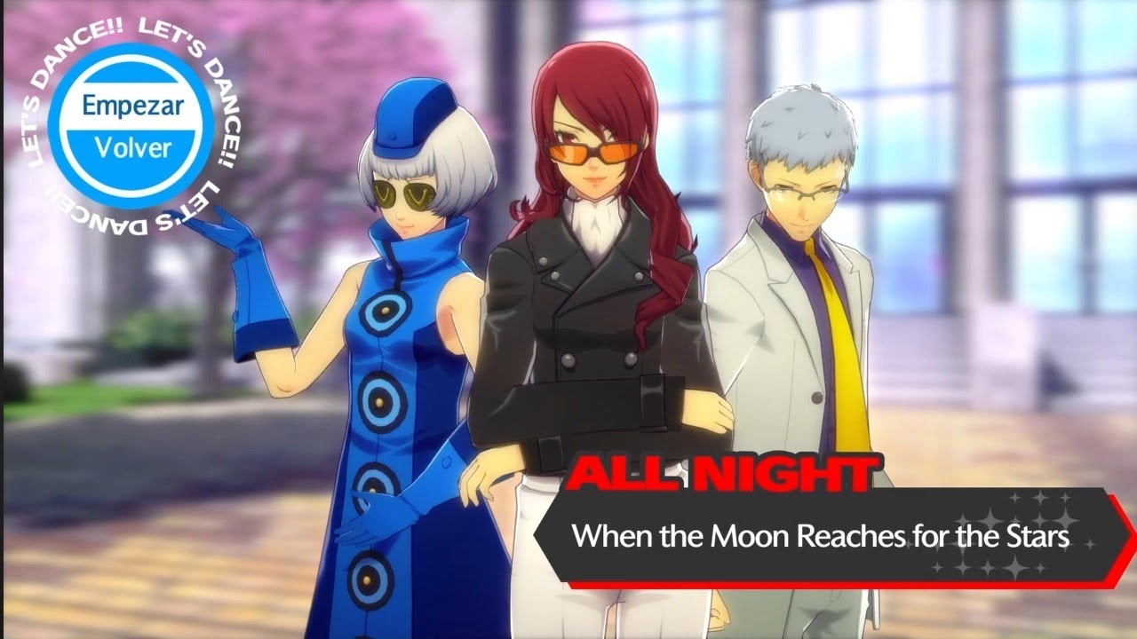 Persona 3: Dancing in Moonlight - When the Moon's Reaching Out Stars ...