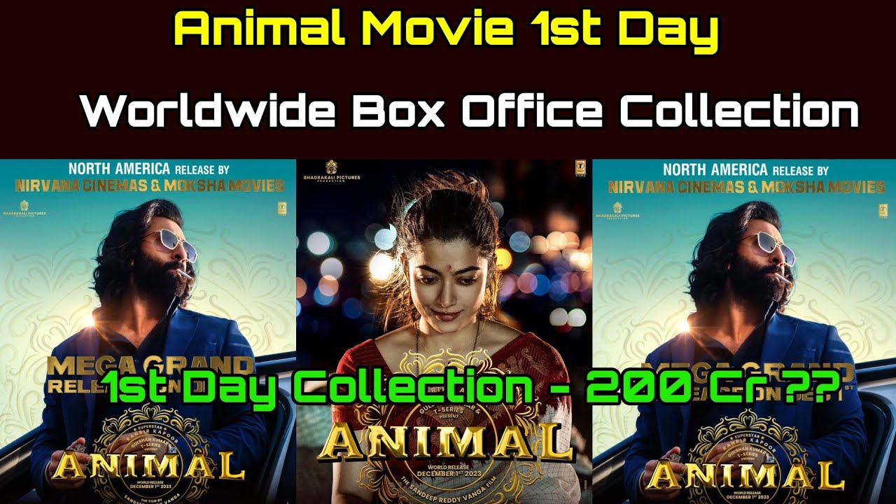 Animal Movie 1st Day Worldwide Box Office Collection - Animal 1st Day 1 ...