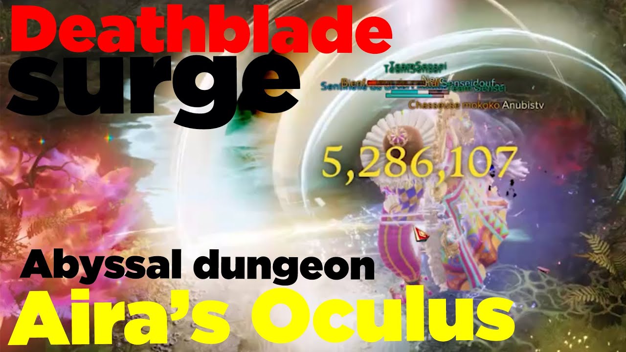 LOST ARK | DEATHBLADE | SURGE | ABYSSAL DUNGEON | AIRA'S OCULUS | T3 ...
