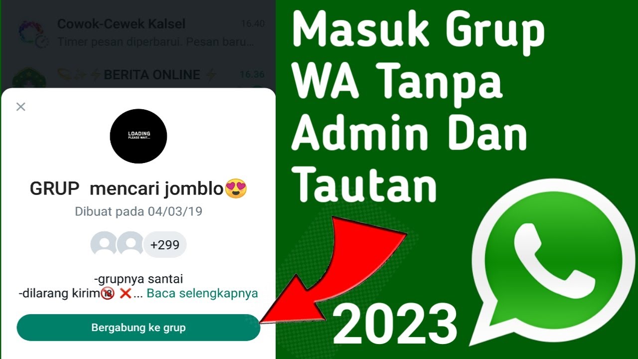 Cara Masuk Grup WA Tanpa Admin dan Tautan Terbaru 2023 - YouTube