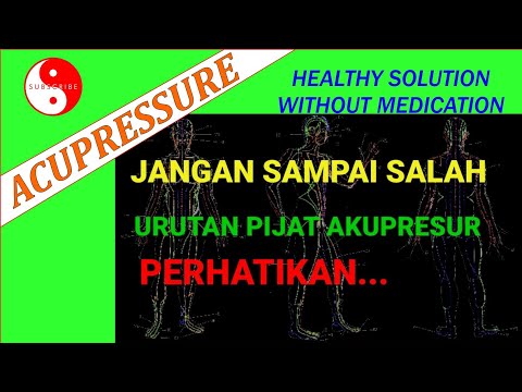 🔴 URUTAN PIJAT AKUPRESUR YANG BENAR
