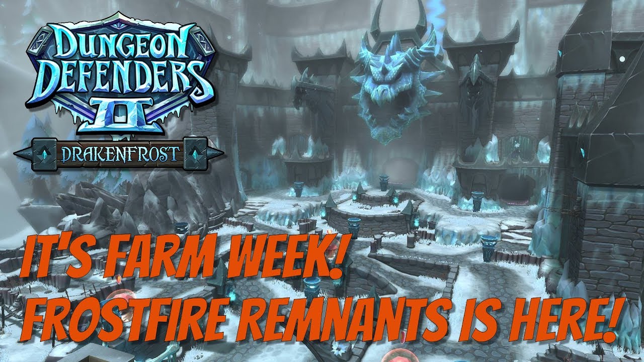 DD2 Frostfire Remnants Week! Time For Farming! - YouTube