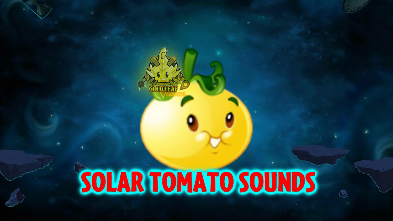 Plants vs. Zombies 2 - Solar Tomato's Sounds - YouTube