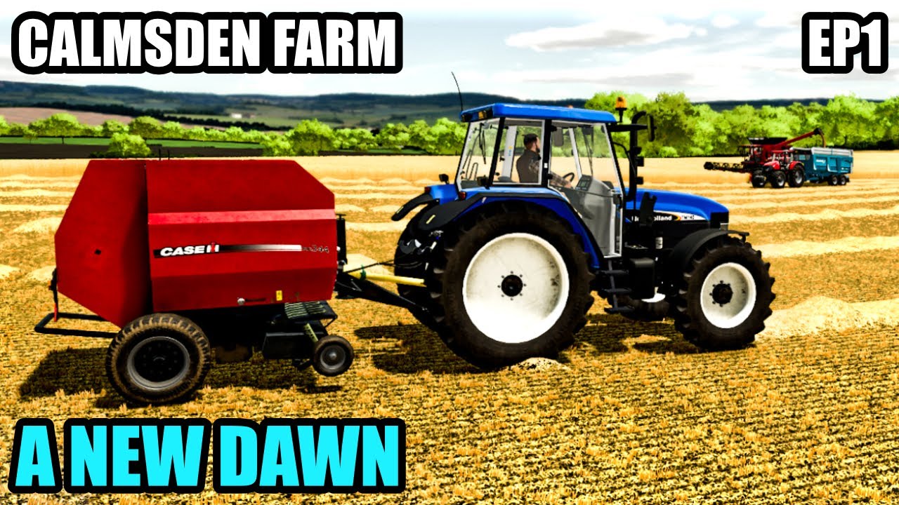 A NEW DAWN | Calmsden Farm FS22 Let's Play - Farming Simulator 22 ...