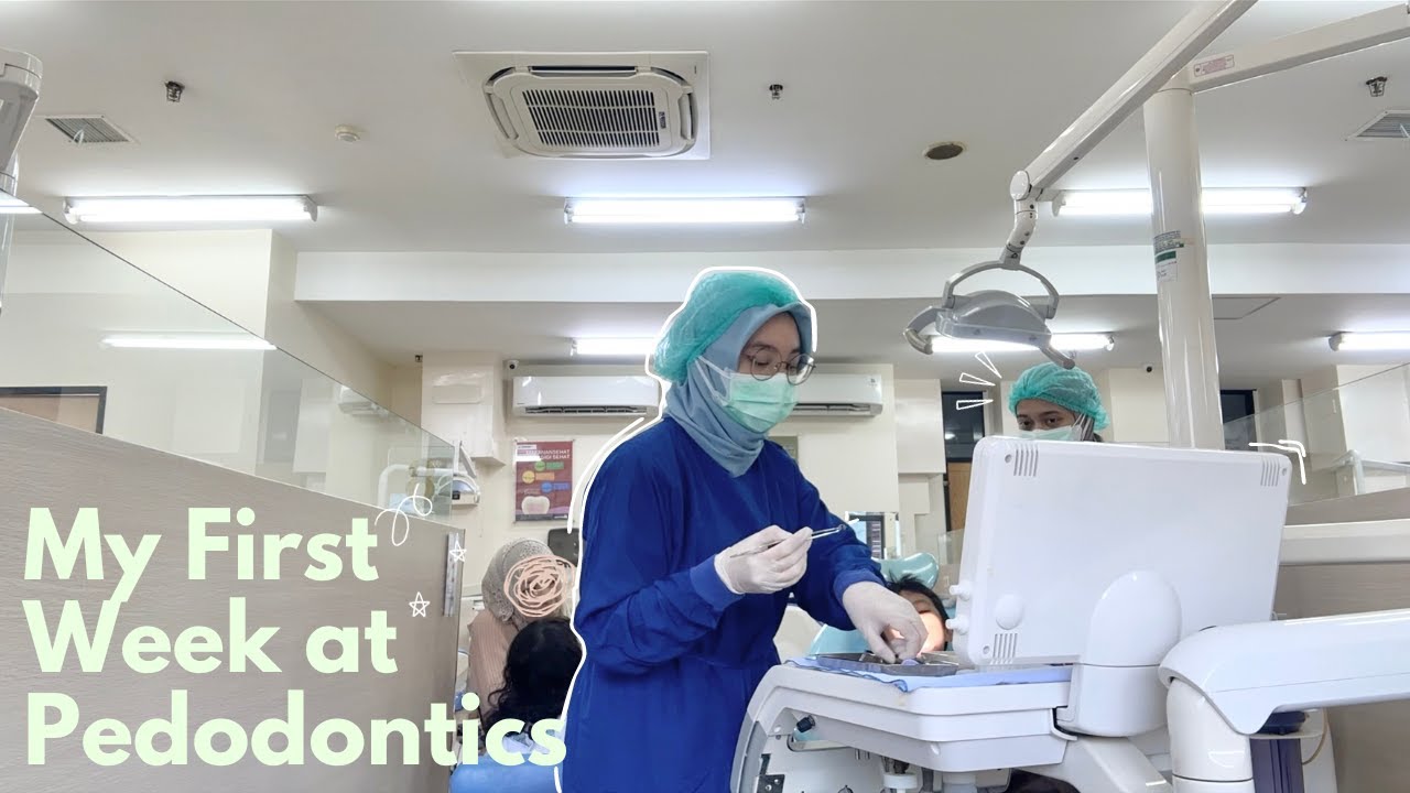 Dental Student Life | first week of pedodontics & my first patient👦🏻 ...