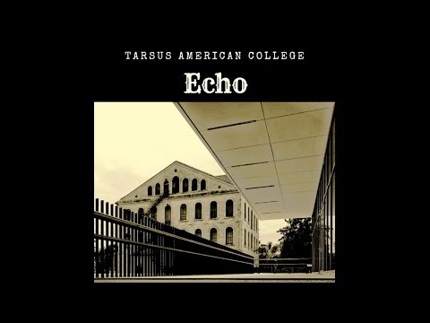 Hey Arkadaş - Echo 2000 - Tarsus American College