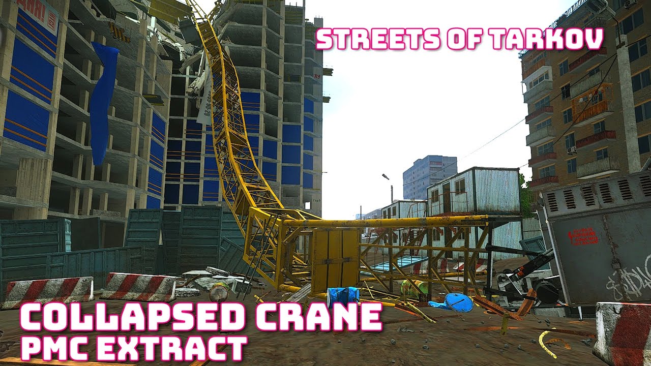 Collapsed Crane Extract | Streets Of Tarkov | Extract guide | Escape ...