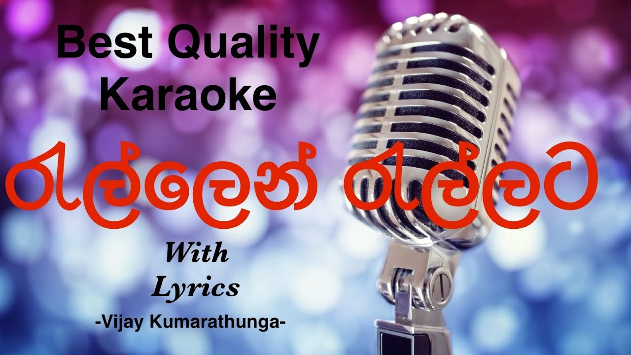 Rellen Rellata Pawena Oruwe Karaoke | Vijay Kumarathunga | Manjula ...