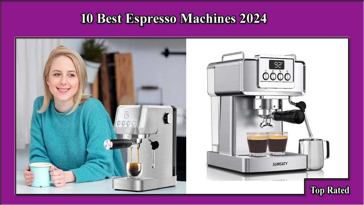 10 Best Espresso Machines 2024 | Best Espresso Machines - YouTube