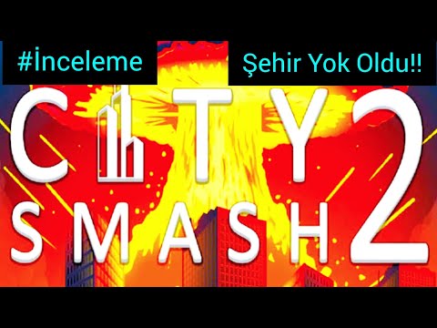 ÇEŞİTLİ YÖNTEMLERLE ŞEHİR YOK ETMEK!!-City Smash 2 - YouTube