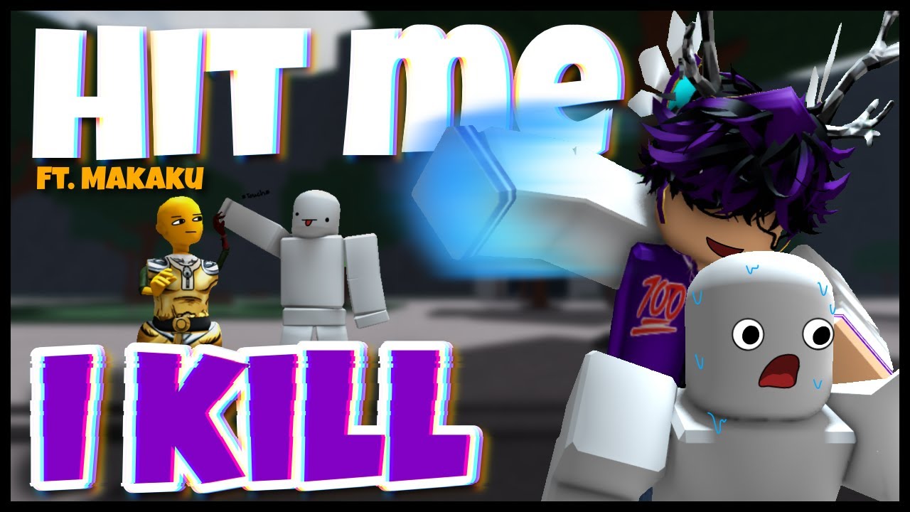 If Someone hits me, I TARGET Them Ft. Makaku - YouTube