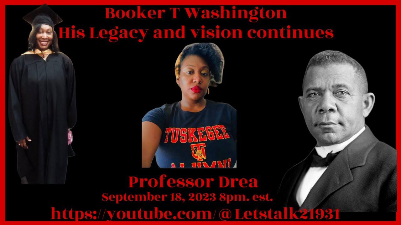 Booker T Washington: His Legacy and Vision continues - YouTube