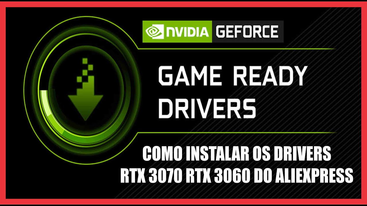 COMO INSTALAR OS DRIVERS DA PLACA RTX 3070 E 3060 Não foi possível ...